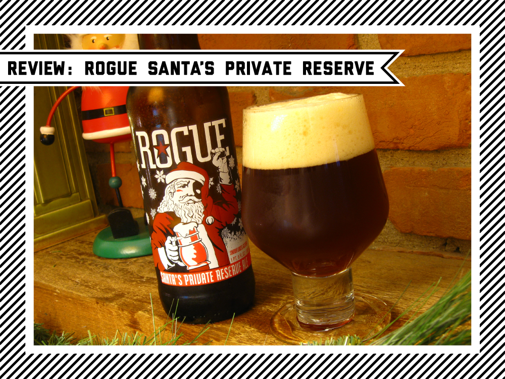 Queen City Beer Nerd: REVIEW: Rogue Santa's Private Reserve