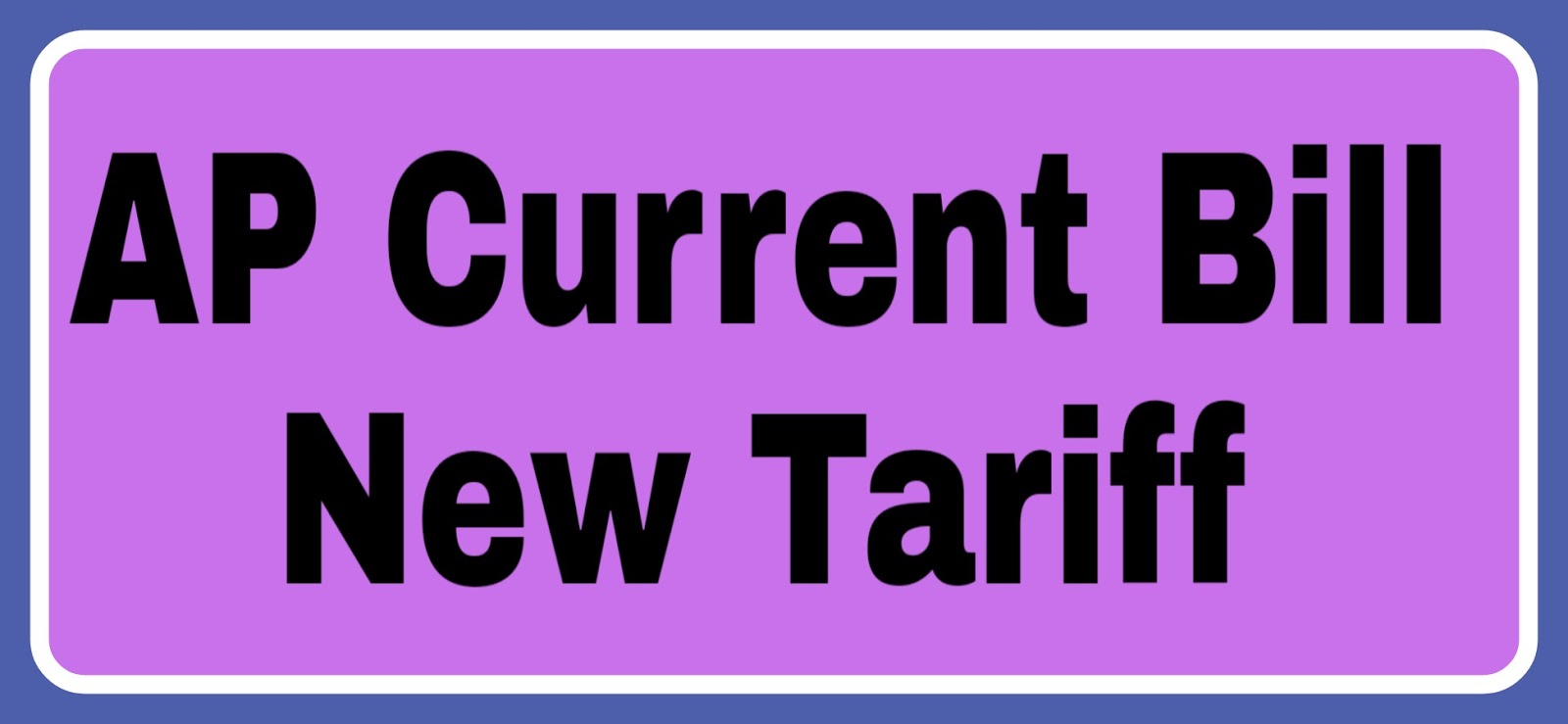 AP Current Bill New Tariff | TLMWEB