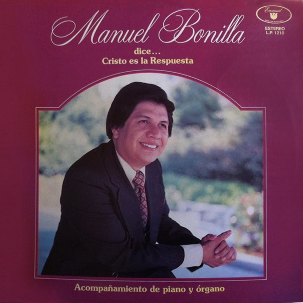 Musica Nueva Cristiana: Manuel Bonilla - Discografia Completa (2021)
