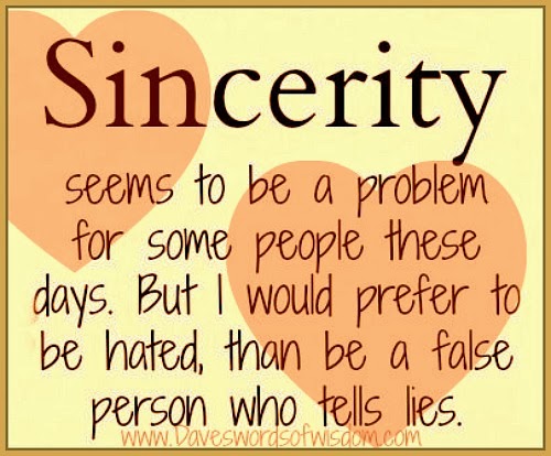 Daveswordsofwisdom.com: Sincerity Seems To Be A Problem