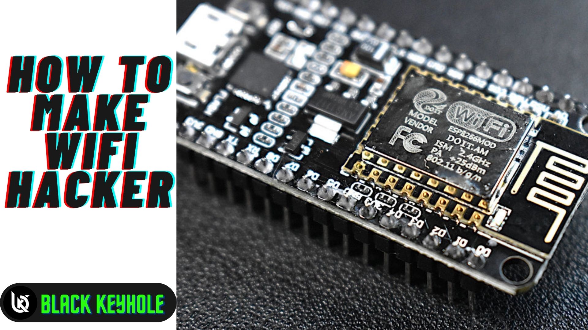 how to make wifi hacker - Black keyhole