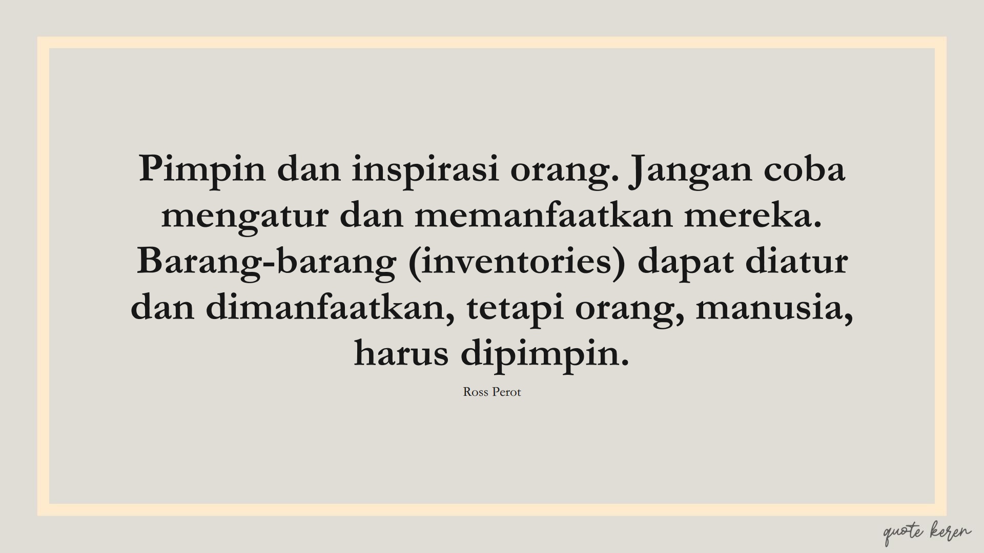 √ 30 Quote Keren Dari Pemimpin Yang Menginspirasi - Quote Keren