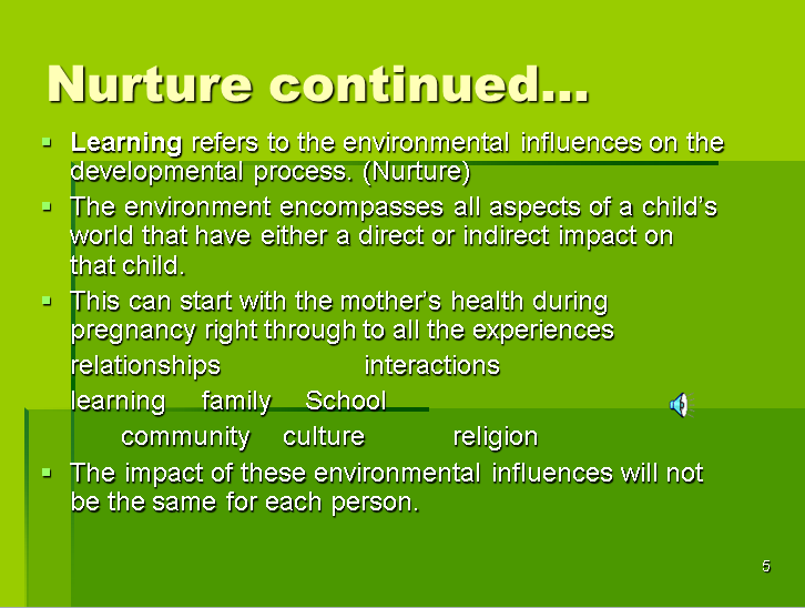 Study Bloggie: Nature VS Nurture