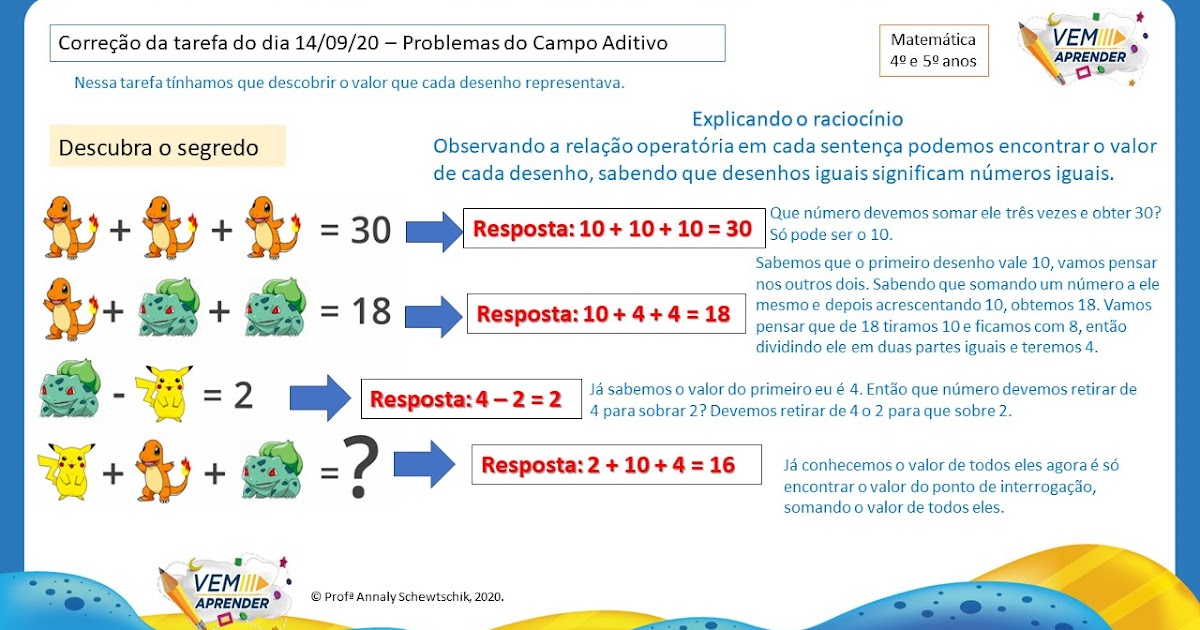 Correção da Tarefa do dia 14/09/20 - Problemas do Campo Aditivo Correção da Tarefa do dia 14/09/20 - Problemas do Campo Aditivo