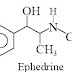 Ephedrine-occurs in Ephedra vulgaris, E. gerardiana, Ephedra sinica
