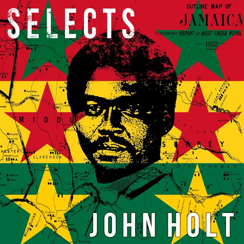 Compartilhando Reggae: John Holt - John Holt Selects Reggae 2017