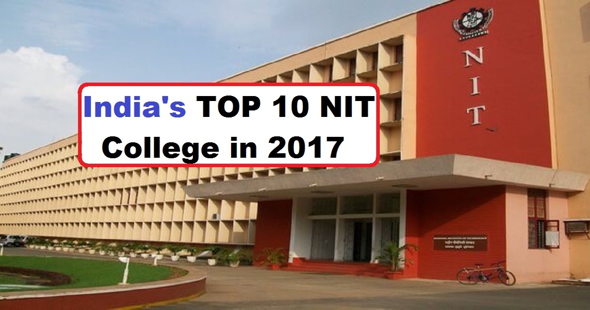 Top 10 NIT College in India According To Closing Rank and Placement in ...