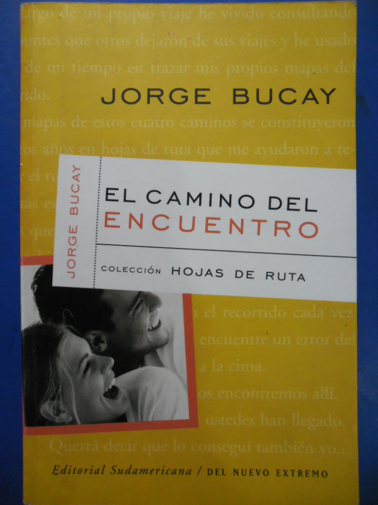 LA PLUMA LIBROS: EL CAMINO DEL ENCUENTRO (s/uso) - JORGE BUCAY