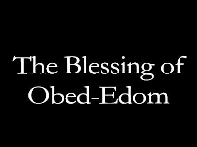 THE BLESSING OF OBED-EDOM