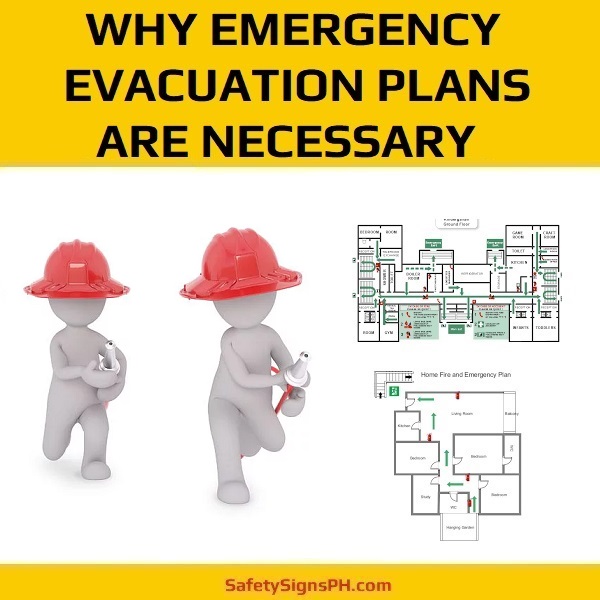 Why Evacuation Plans Are Necessary - SafetySignsPH.com Philippines Why Evacuation Plans Are Necessary - SafetySignsPH.com Philippines