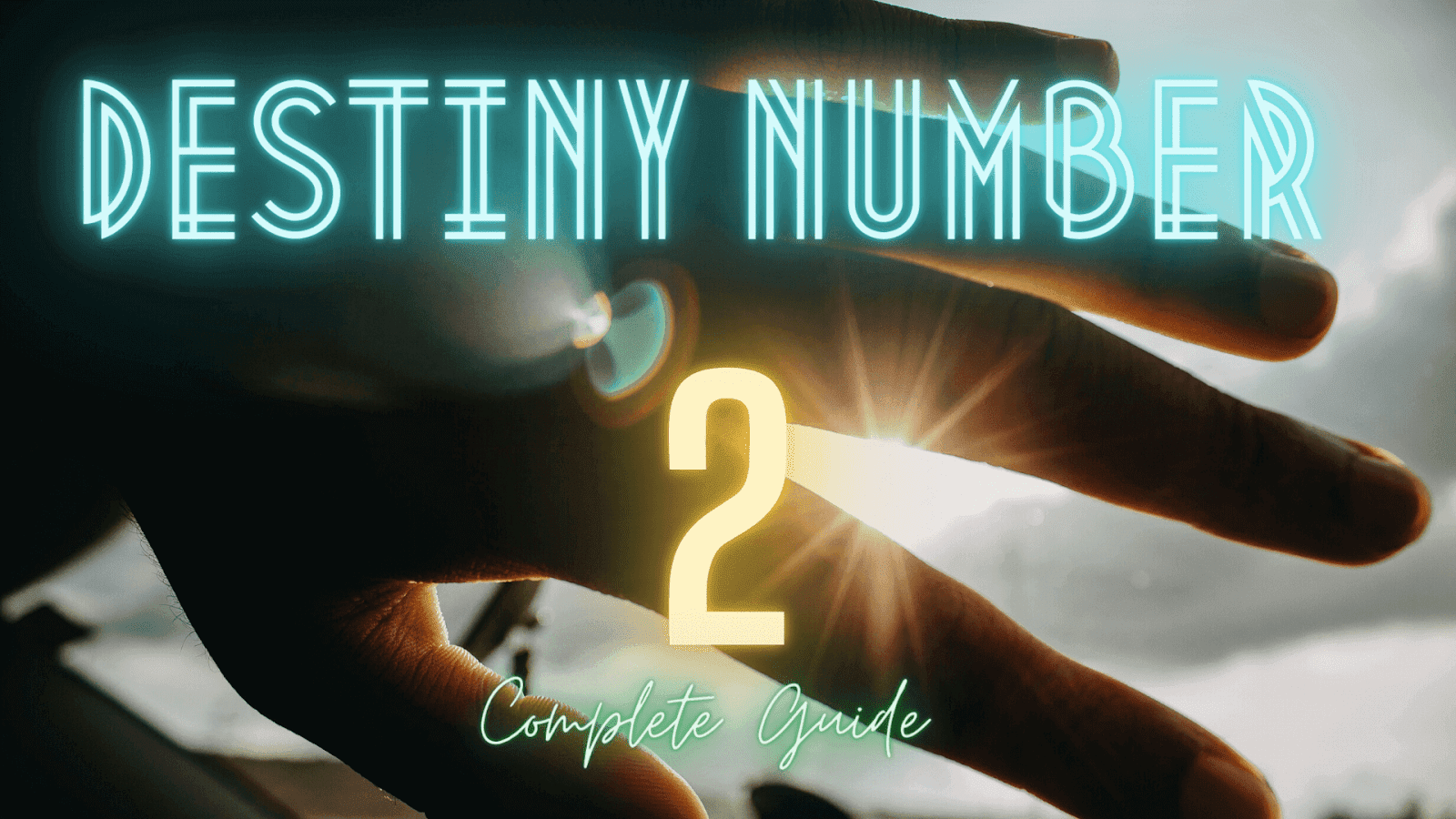 Destiny Number 2 Complete Guide