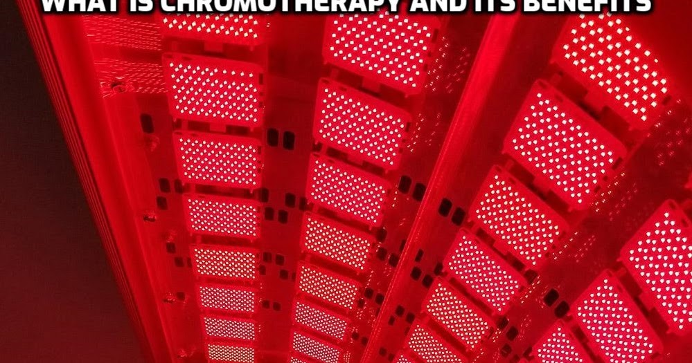What is Chromotherapy and its benefits?
