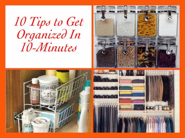 10 Tips To Get Organized In 10-Minutes #31DaysToGetOrganized - First ...