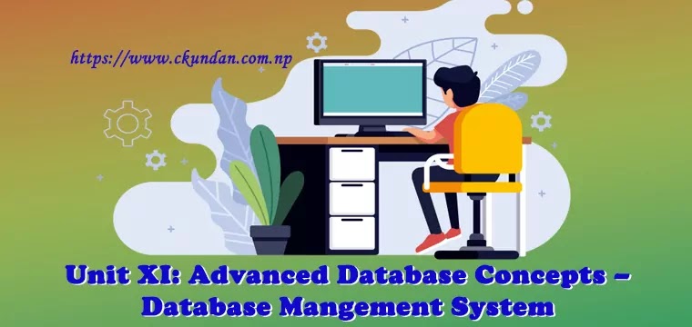 Unit Xi Advanced Database Concepts Bca 4th Semester Database Management System Dbms Notes Pdf
