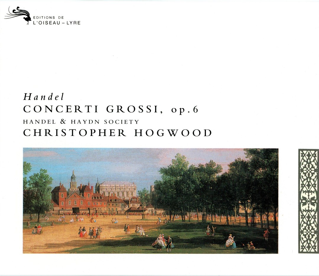 makdelart - classique: Handel - Concerti grossi Op. 6 (Christopher Hogwood, H&H Society) [3CD]