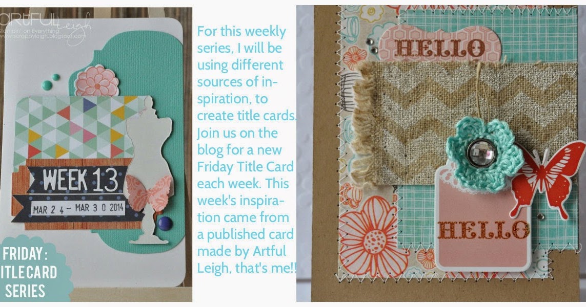 ARTFUL LEIGH: Friday Title Card Series: Inspiration and ideas for ...
