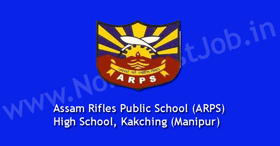 ARPS (High School), Manipur Recruitment 2021 - Various Teaching Position