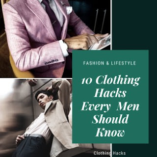 10 Clothing Hacks Every Men Should Know | Fashion & Lifestyle - Fashion ...
