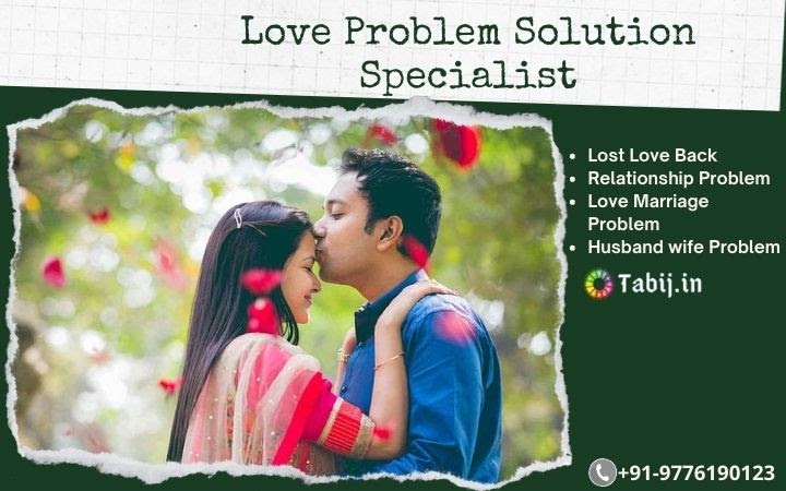 Love problem solution astrologer in India: Most Trusted Astrologer