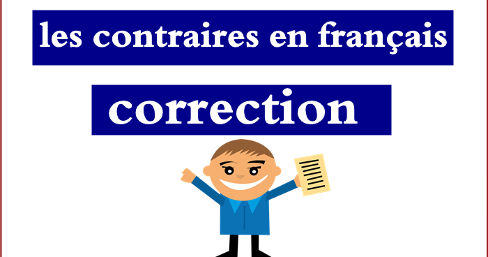 les contraires en français - correction