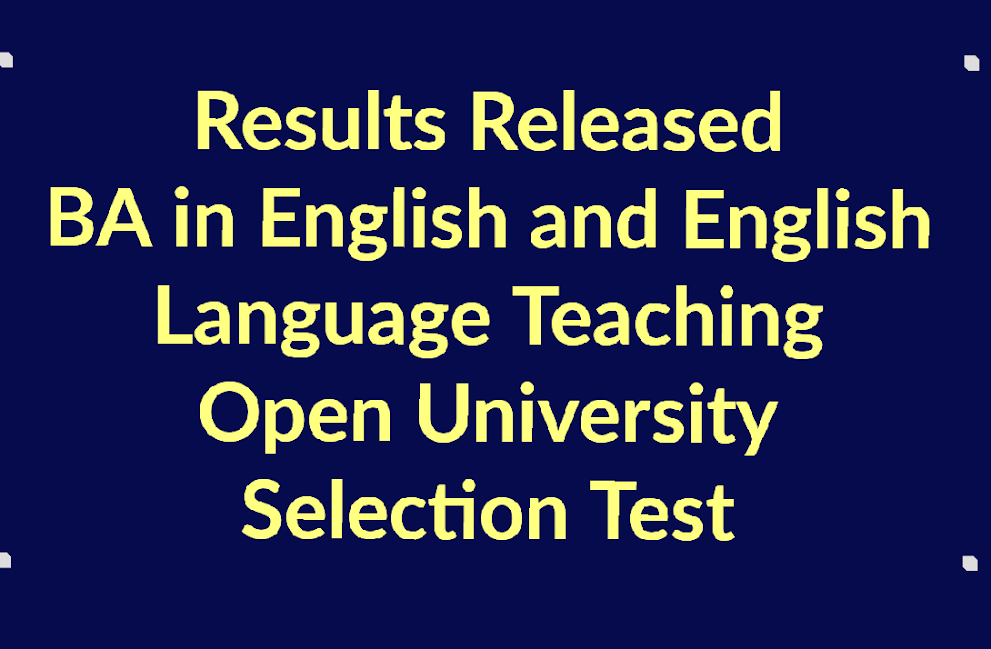 Result Released : Selection Test - BA in English and English Language ...