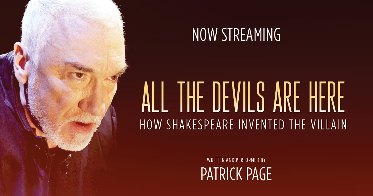 Streaming Now! Patrick Page's "All The Devils Are Here: How Shakespeare ...