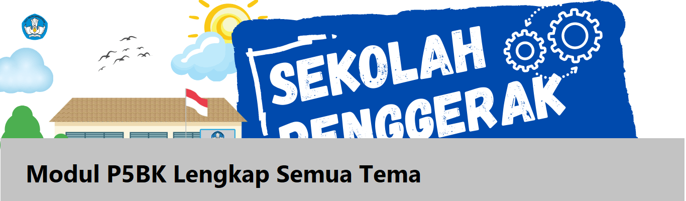 Download Modul P5BK Lengkap Semua Tema - RPLama
