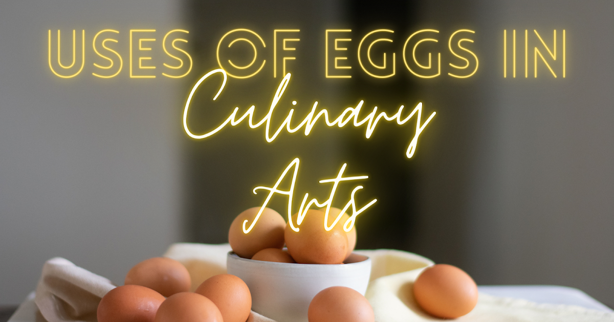 Quarter 1 Lesson 4 "Uses of Eggs in Culinary Arts"
