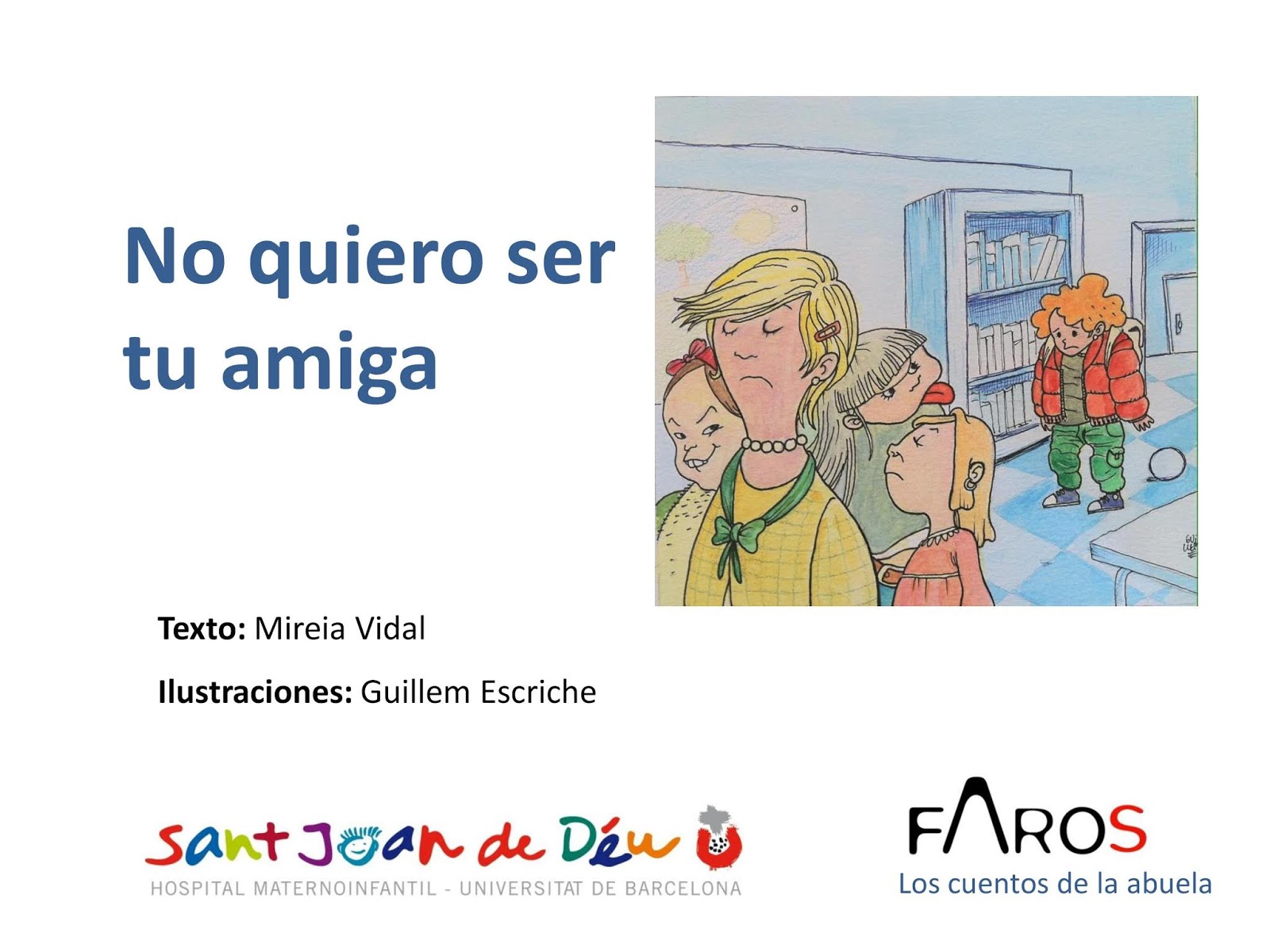AMPA Al-Andalus Sevilla: CUENTO: "NO QUIERO SER TU AMIGA"