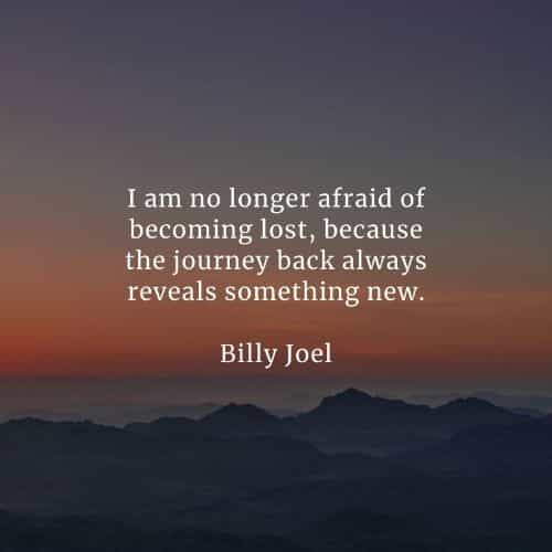 40 Journey quotes that'll help you create a meaningful life