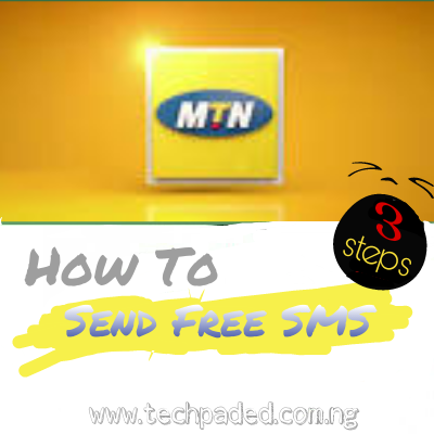 Checkout How to Send Free SMS to All MTN Lines | Techpaded Blog
