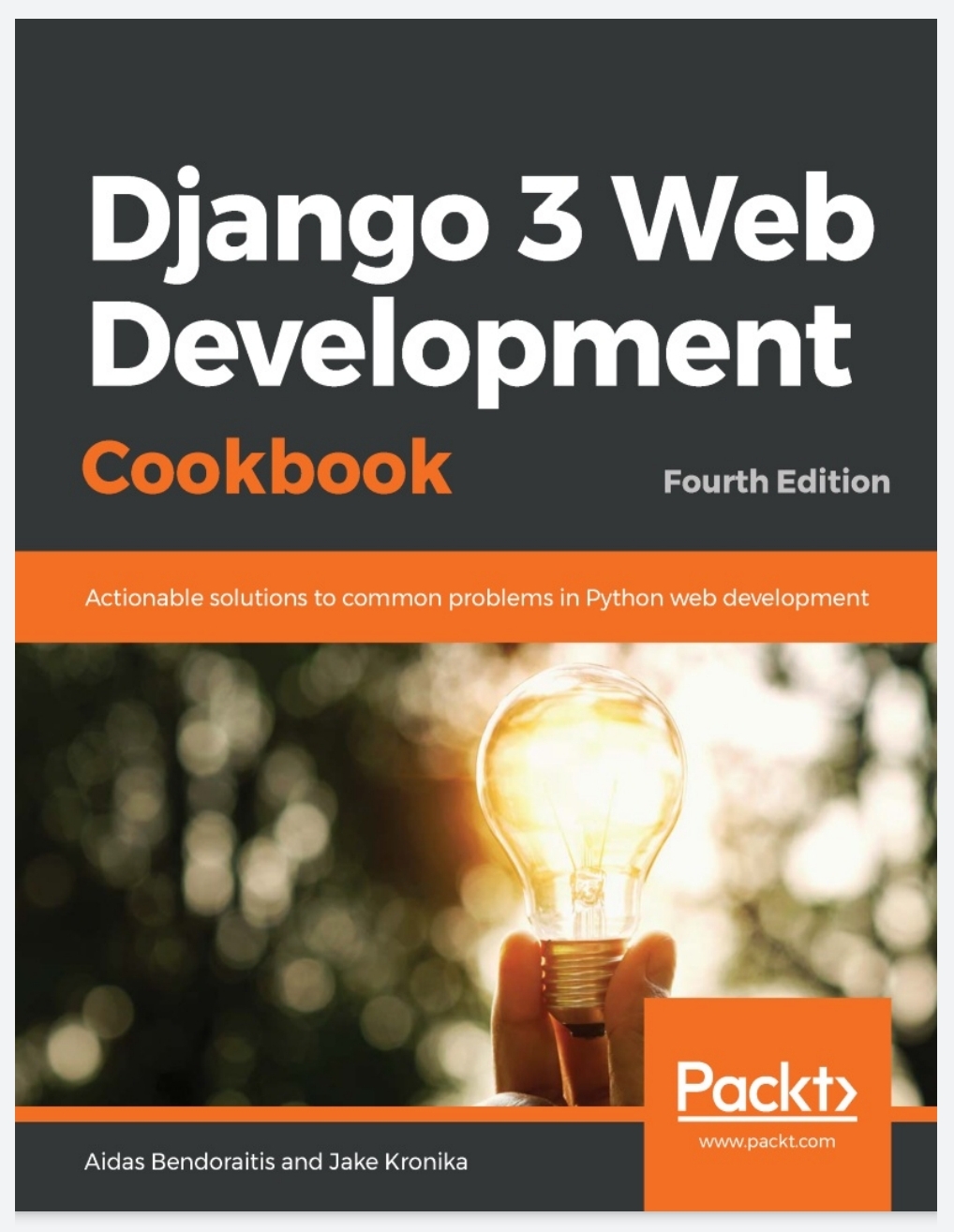 Django 3 Web Development Cookbook Actionable Solutions To Common Problems In Python Web