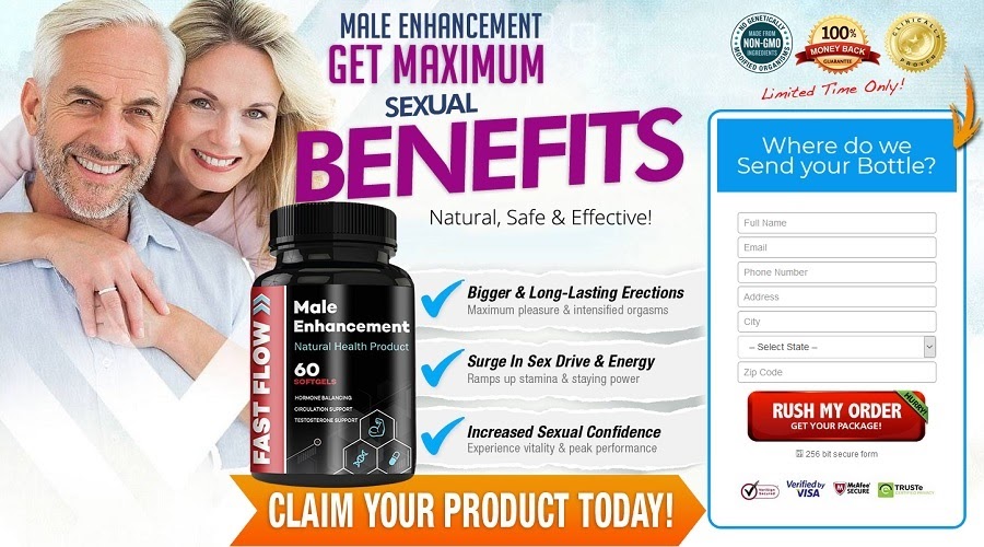 Fast Flow Male Enhancement: Increase Your Bedroom Performance! Buy Now ...