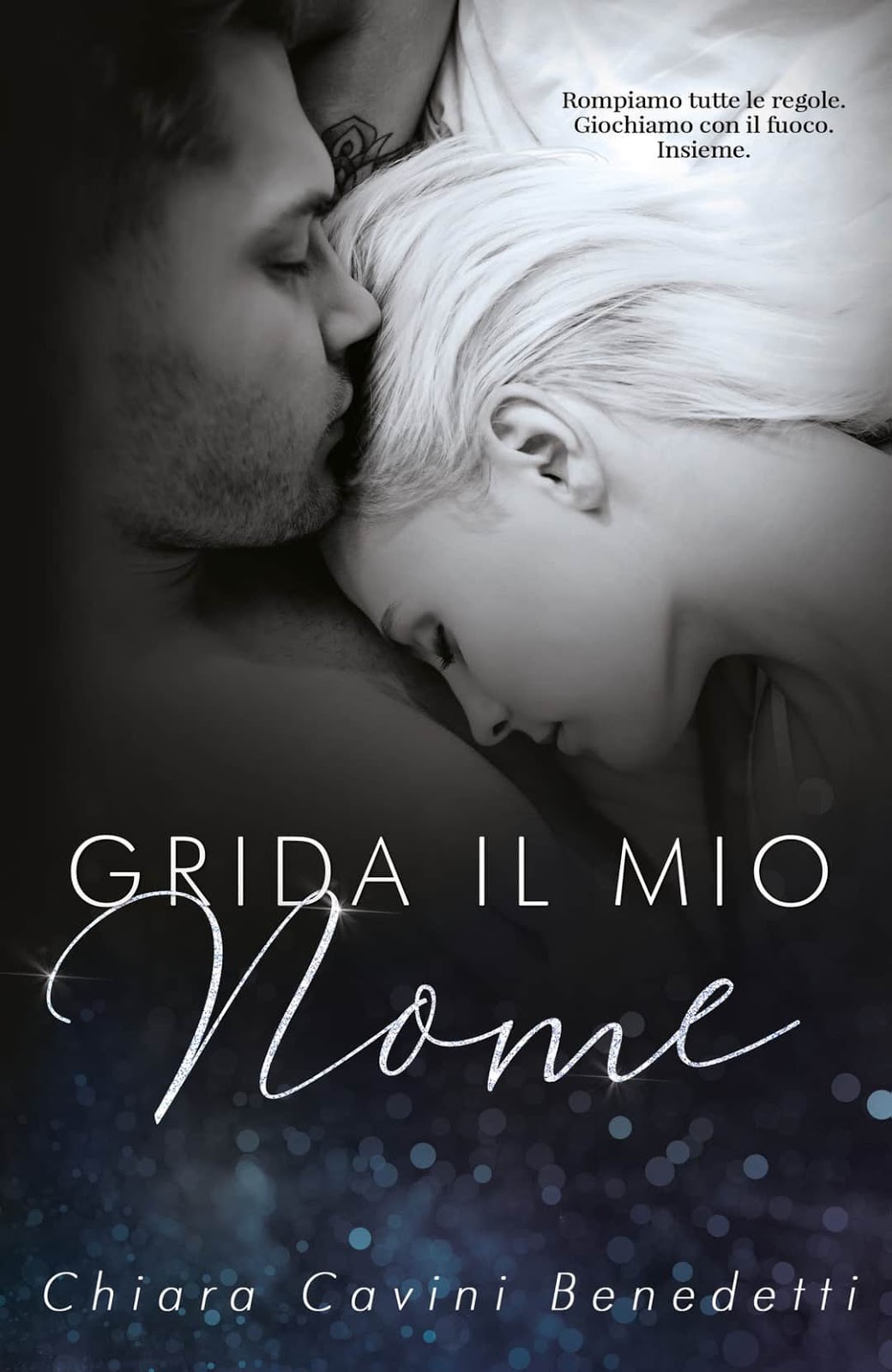 L'angolo books di Berta: ***COVER REVEAL*** "Grida il mio nome" di Chiara Cavini Benedetti
