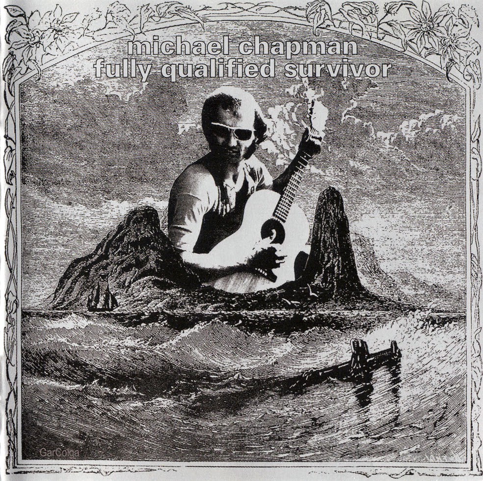 Plain and Fancy: Michael Chapman - Fully Qualified Survivor (1970 uk ...