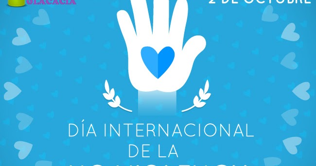 Biblioteca 18 D.E. 6 : 2 de Octubre – Día Internacional de la NO VIOLENCIA