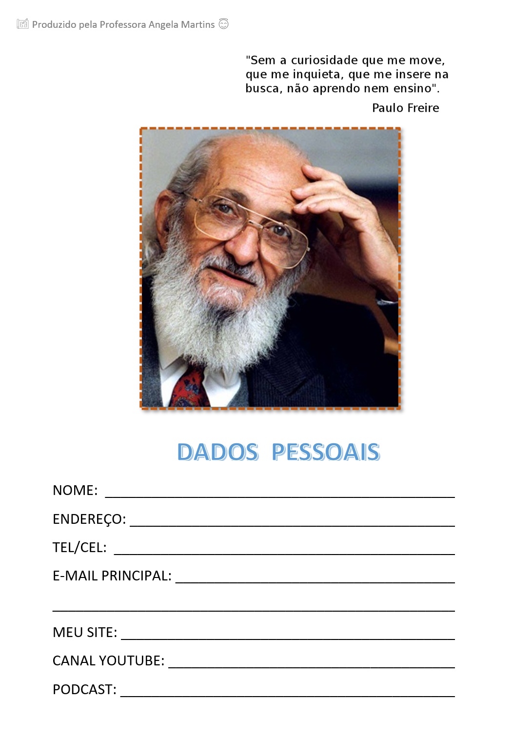 Professora Angela Martins: Planner do Paulo Freire 2021 Professora Angela Martins: Planner do Paulo Freire 2021
