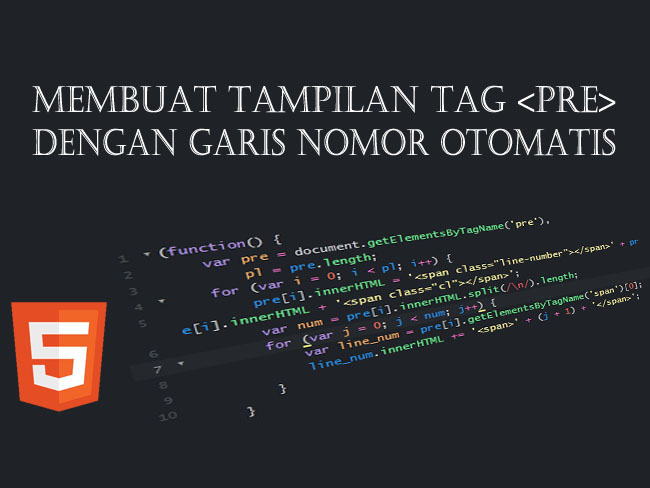 Membuat Tampilan Tag pre Menarik Dengan Garis Nomor Otomatis - Script ...