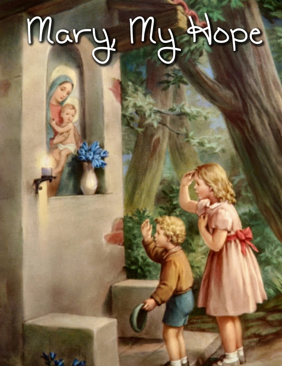 Mary My Hope: Thursday's Prayer