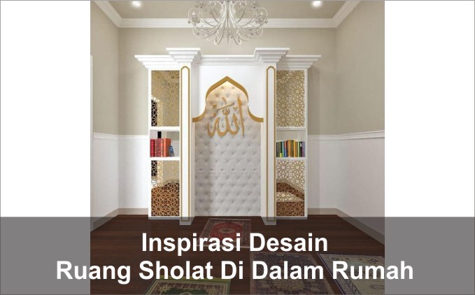5 Inspirasi Desain Ruang Sholat Minimalis di Rumah - Arsimedia