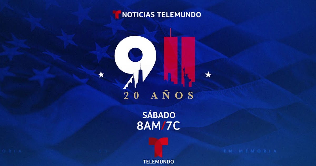 Noticias Telemundo presenta 9/11: 20 Años Después - TVCinews