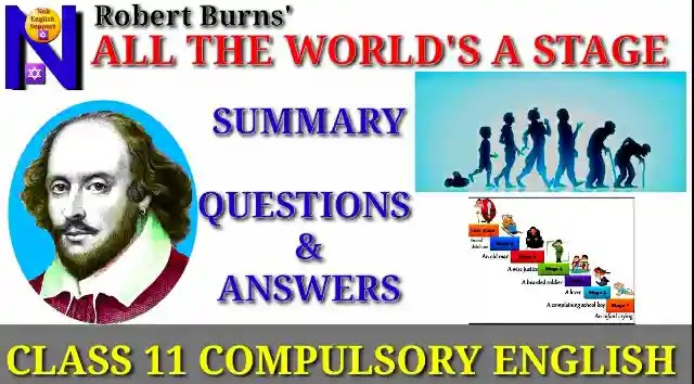 All the World's a Stage | Summary and Questions & Answers Class 11 by ...