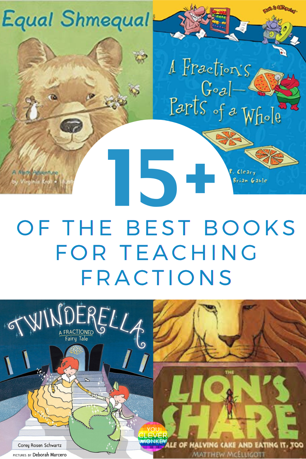 15 OF THE BEST BOOKS FOR TEACHING FRACTIONS | you clever monkey
