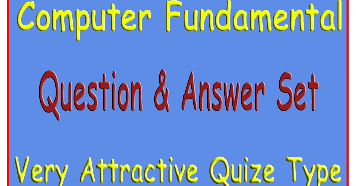 Fundamental Question & Answer - D.N COMPUTER CENTRE