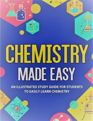 Chemistry Made Easy: An Illustrated Study Guide for Students To Easily ...