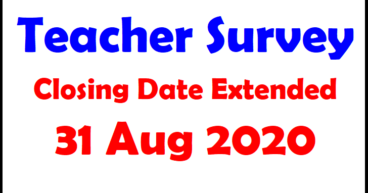 Teacher Survey Closing date Extended : Education Ministry - Teacher