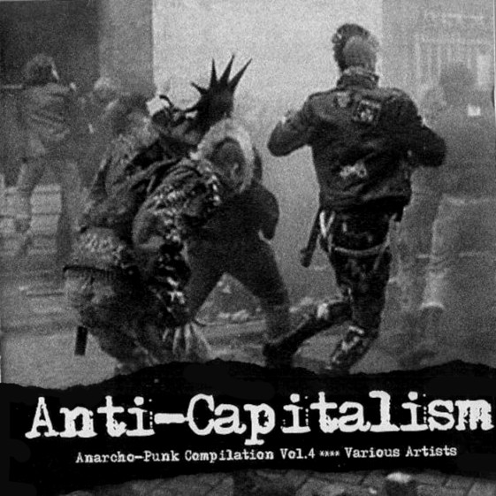OLD, WEAK BUT ALWAYS A WANKER - THE PUNK YEARS: V/A - ANTI-CAPITALISM ...