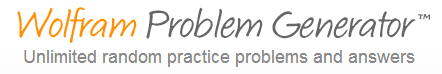 Educational Technology Guy: Wolfram releases Problem Generator to ...