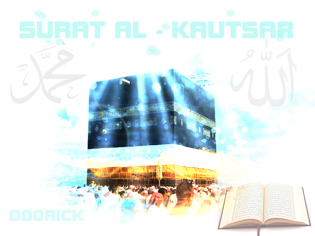 Bacaan surat Al - Kautsar beserta artinya