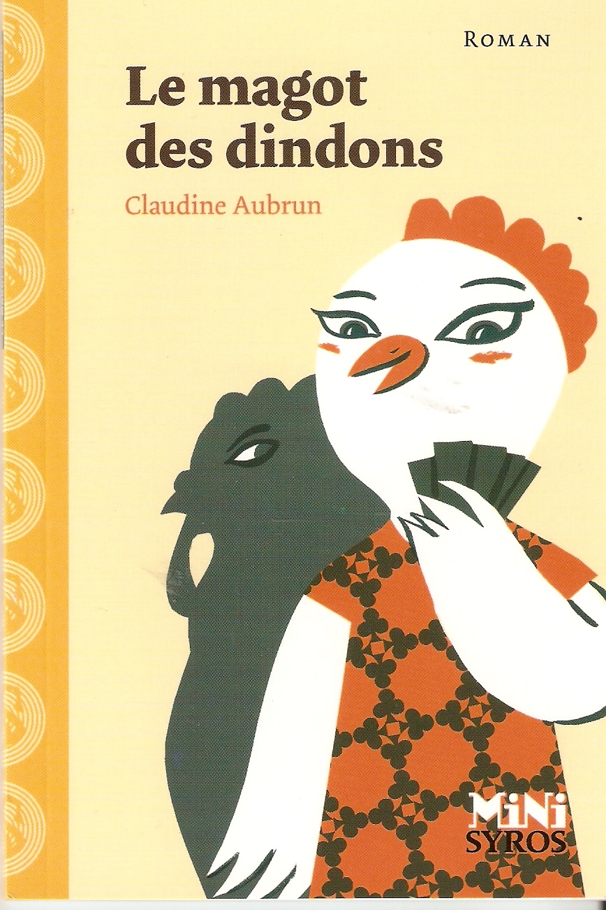 Culture incontournable!: Lecture: Le magot des dindons